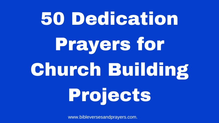 50 Dedication Prayers for Church Building Projects