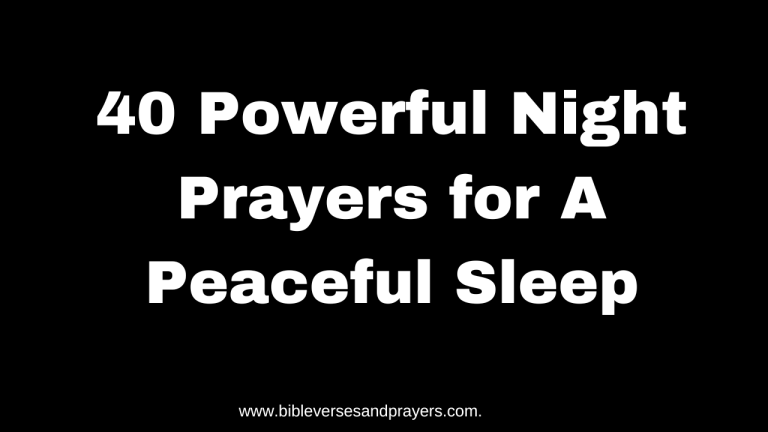 40 Powerful Night Prayers for A Peaceful Sleep