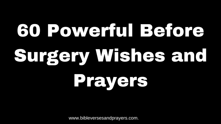 60 Powerful Before Surgery Wishes and Prayers