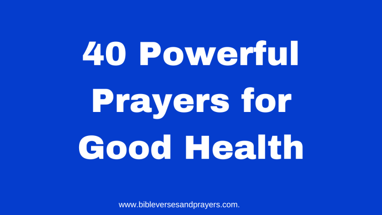 40 Powerful Prayers for Good Health