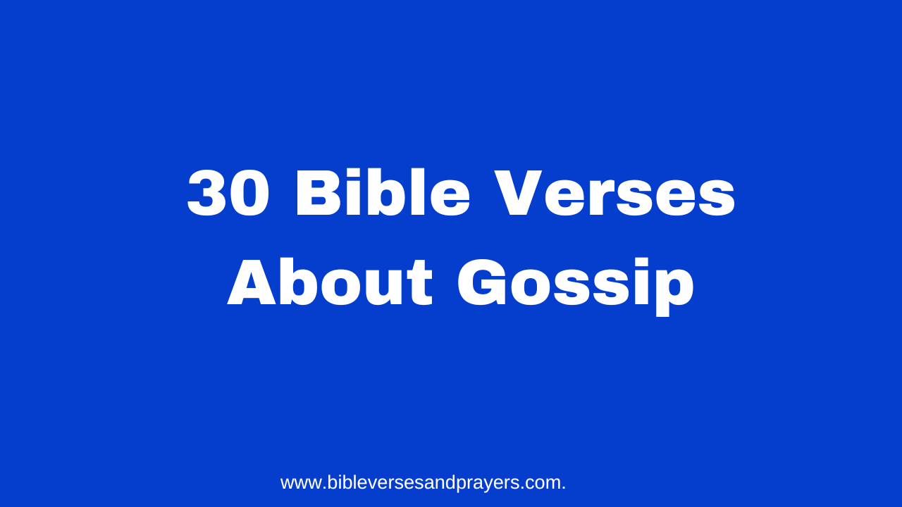 30 Bible Verses About Gossip