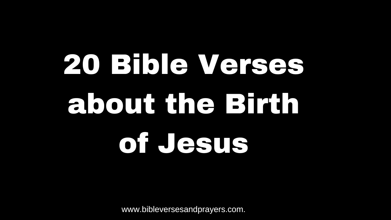 20 Bible Verses about the Birth of Jesus