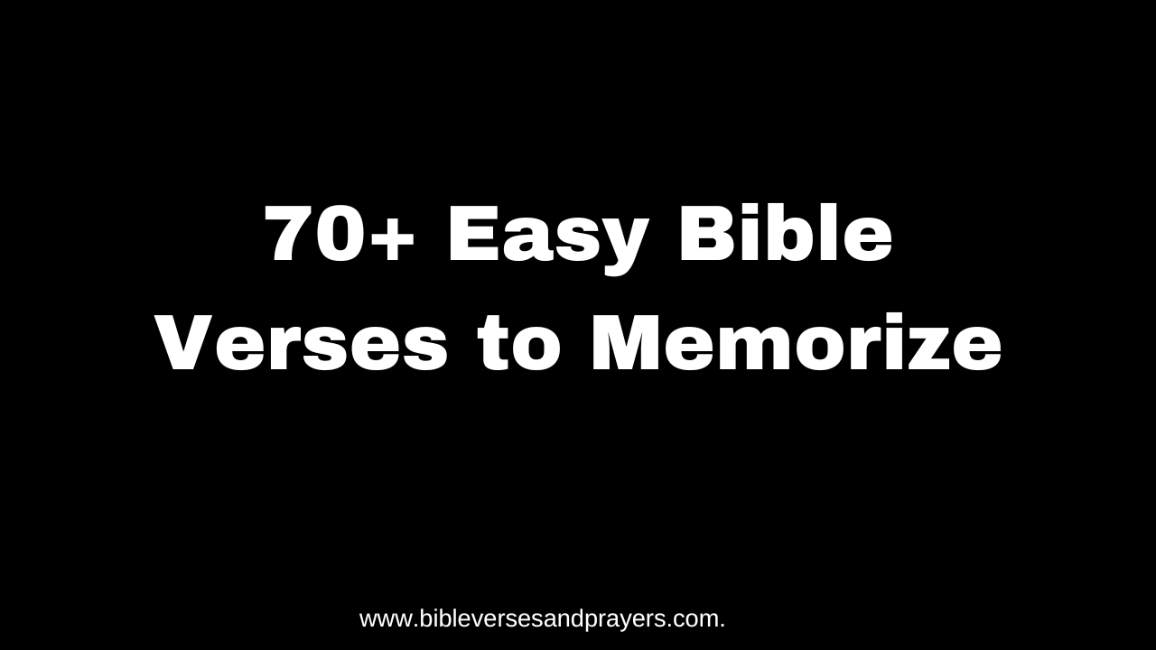 70+ Easy Bible Verses to Memorize