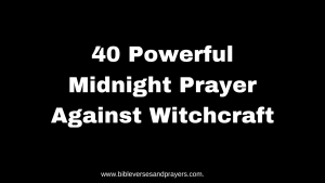 Midnight Prayers Archives - Bible Verses & Prayers