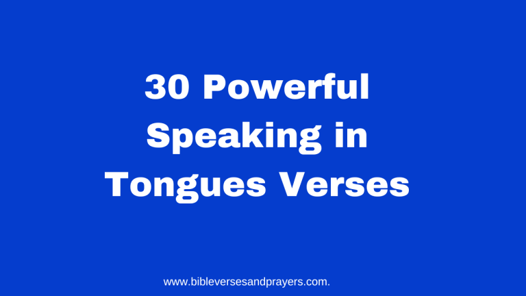 30 Powerful Speaking in Tongues Verses