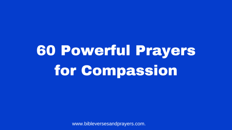 60 Powerful Prayers for Compassion