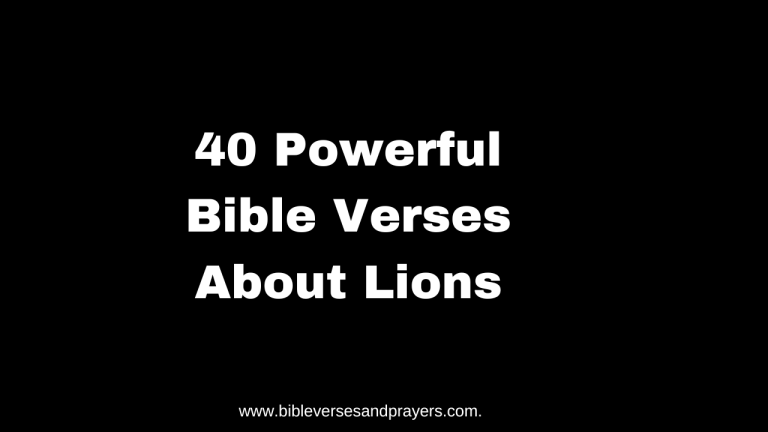 40 Powerful Bible Verses About Lions