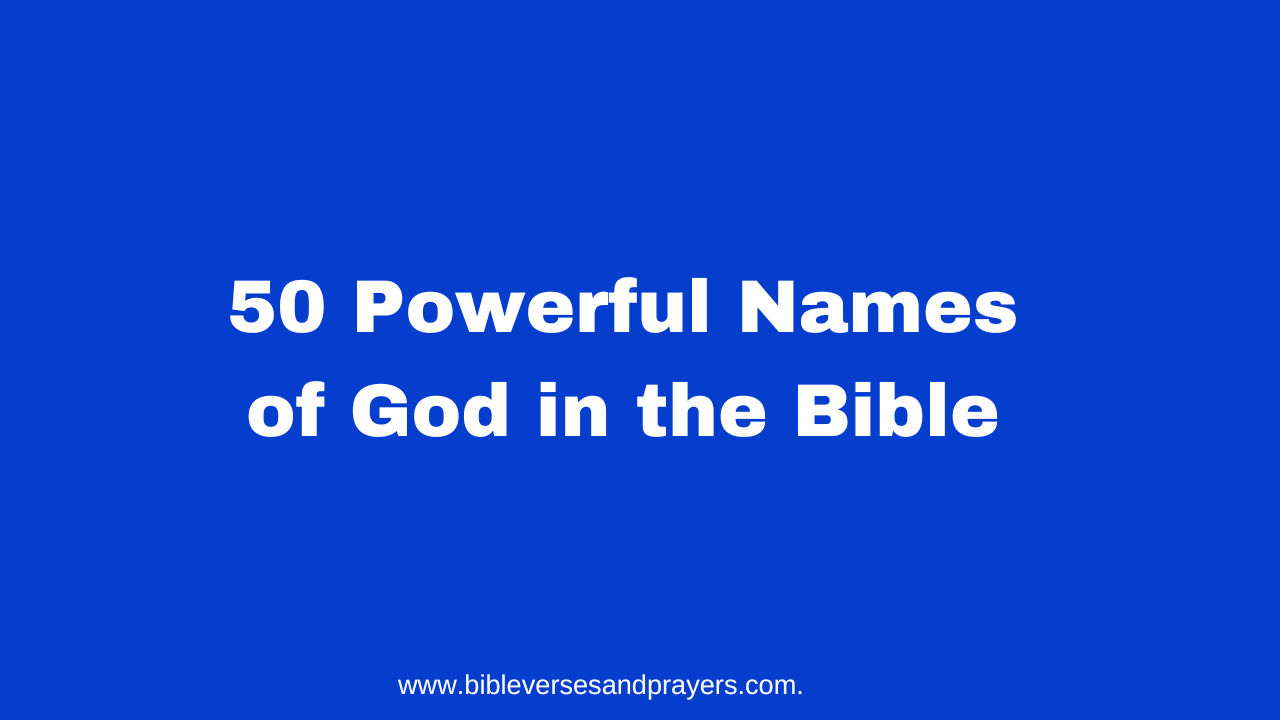 50 Powerful Names of God in the Bible
