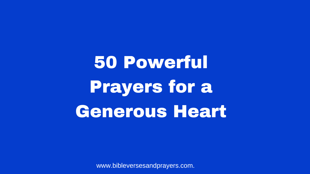 50 Powerful Prayers for a Generous Heart
