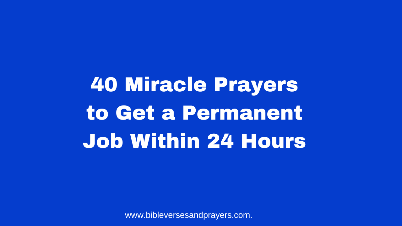 40 Miracle Prayers to Get a Permanent Job Within 24 Hours