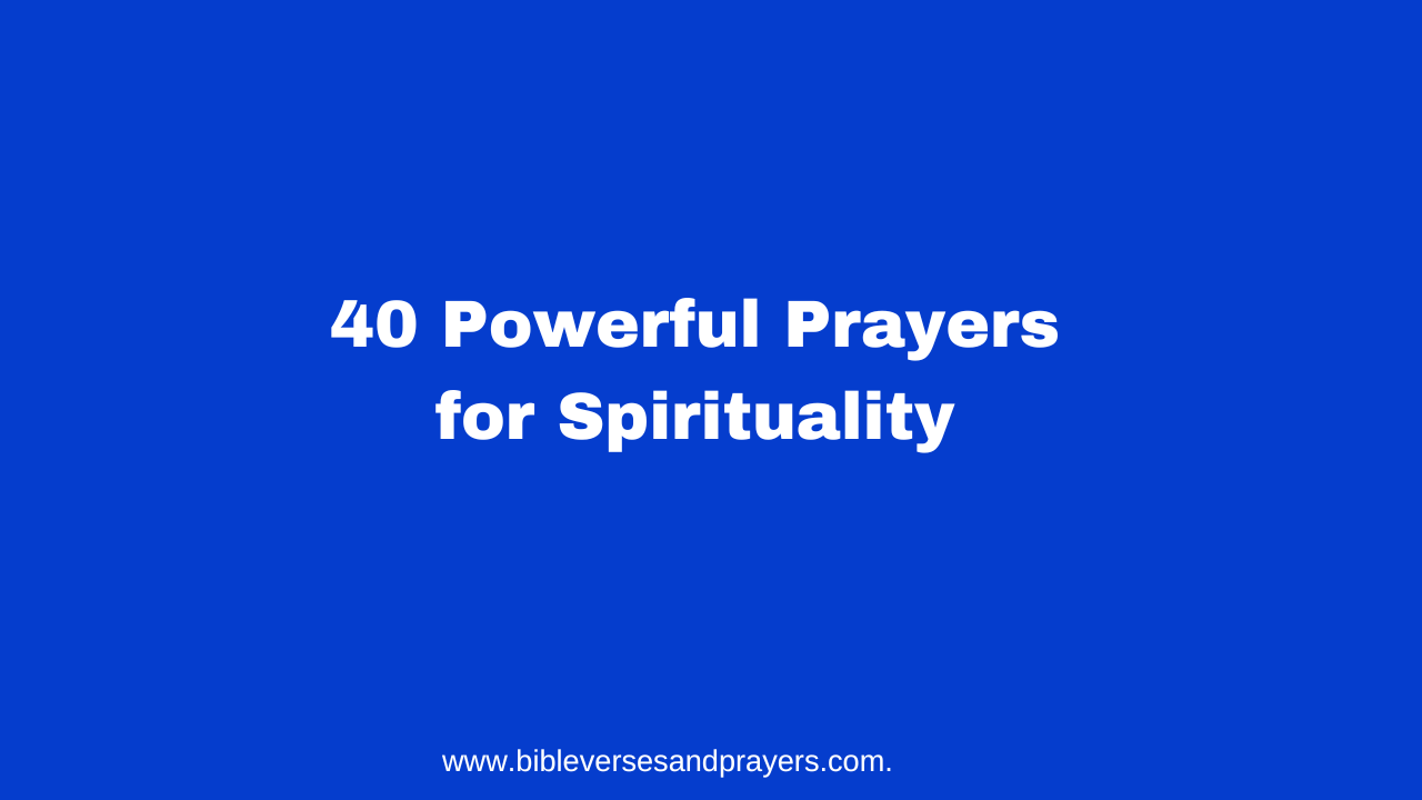 40 Powerful Prayers for Spirituality